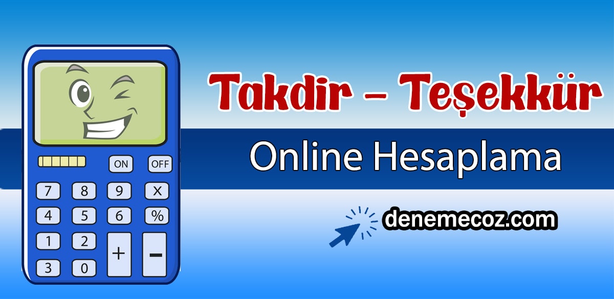 Takdir Teşekkür Hesaplama - MEB Uyumlu Takdir Teşekkür Hesaplama - MEB Uyumlu